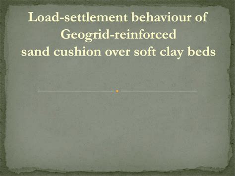 Pdf Load Settlement Behaviour Of Geogrid Reinforced Sand Cushion Over