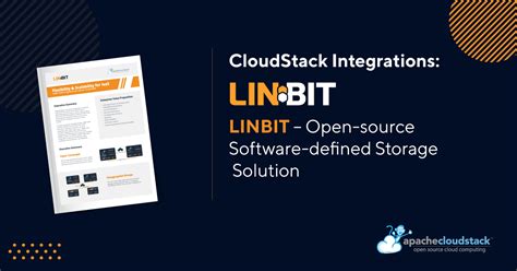 CloudStack Integrations LINBIT Open Source SDS Solution Apache CloudStack