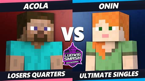 Ludwig Invitational Acola Steve Vs Onin Steve Ssbu Ultimate Tournament Youtube