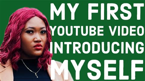 My First Youtube Video Introducing Myself A New Youtuber New