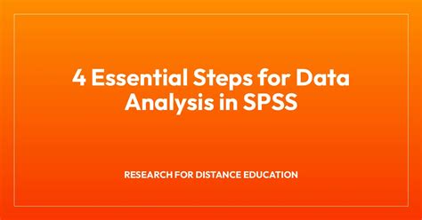 4 Essential Steps For Data Analysis In Spss Distance Learning Institute