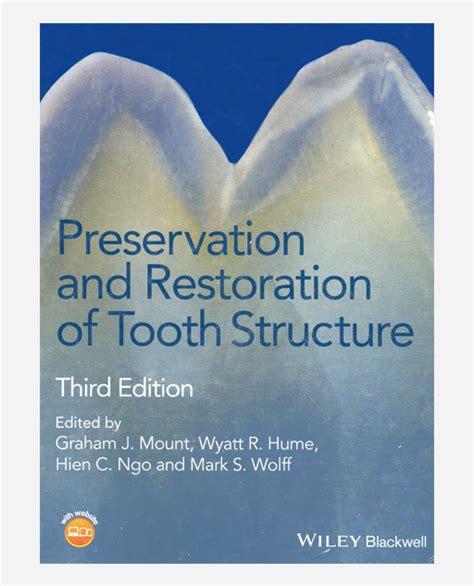 Preservation And Restoration Of Tooth Structure 3rd Edition Library Lyceum Northwestern
