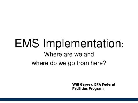 Ppt Ems Implementation Powerpoint Presentation Free Download Id