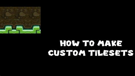 A Tutorial On How To Make Custom Tilesets In Miyamoto Youtube