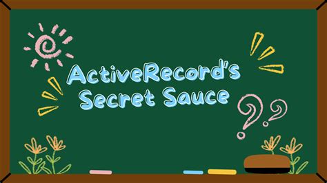 Activerecords Secret Sauce Metaprogramming That Boosts Your Code