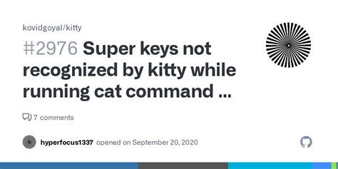 Super Keys Not Recognized By Kitty While Running Cat Command To Retrieve Keycodes To Use In
