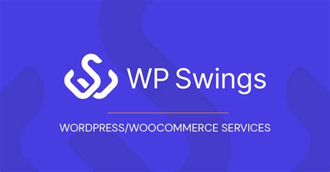 Build Wordpress WooCommerce ECommerce Solutions WP Swings