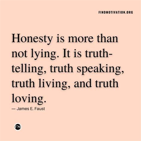 62 Powerful Truth Telling Quotes To Be Honest Selfless Quotes Truth