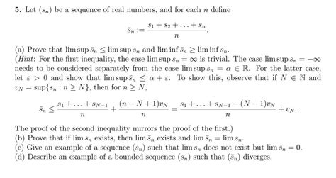 Solved 5 Let Sn Be A Sequence Of Real Numbers And For Chegg Com
