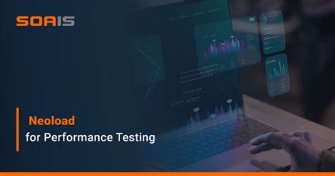Neoload For Performance Testing Soais