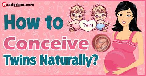 How To Conceive Twins Naturally Pregnant With Twins