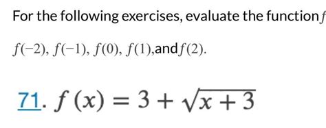 Solved For The Following Exercises Evaluate The Function J