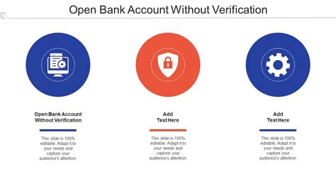 Open Bank Account Without Verification In Powerpoint And Google Slides Cpb Presentation