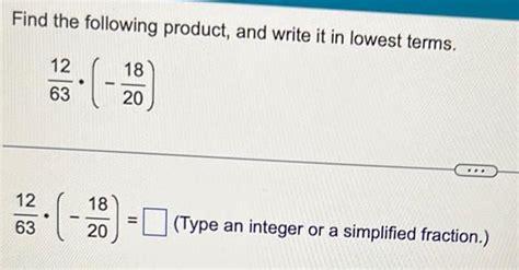 Answered Find The Following Product And Write It In Lowest Terms 18