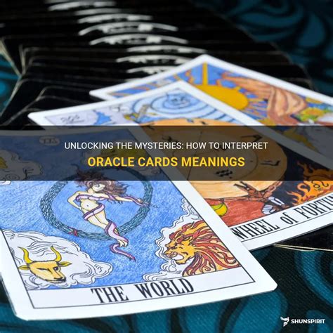 Unlocking The Mysteries How To Interpret Oracle Cards Meanings