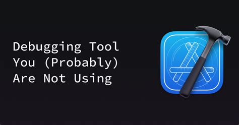 debugging tool you probably are not using by davit k feb 2023