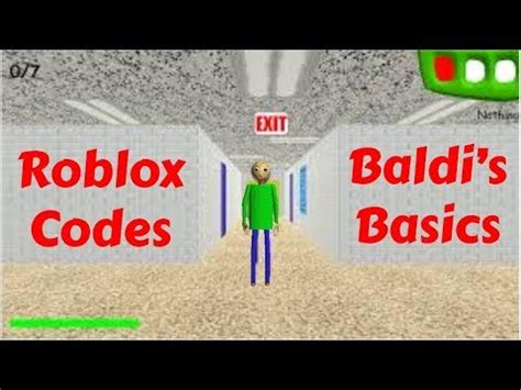 Baldi S Basics Roblox Codes YouTube
