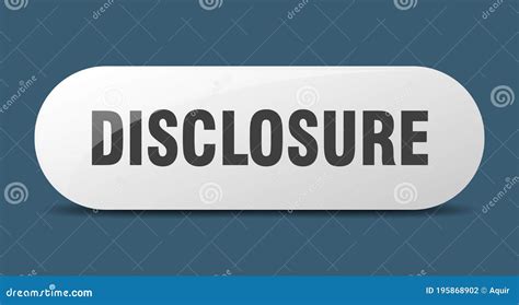 Disclosure Button Sticker Banner Rounded Glass Sign Stock Vector Illustration Of Banner