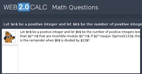 View Question Let N Be A Positive Integer And Let K Be The Number