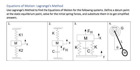Solved Equations Of Motion Lagrange S Method Use Lagrange S Chegg Com