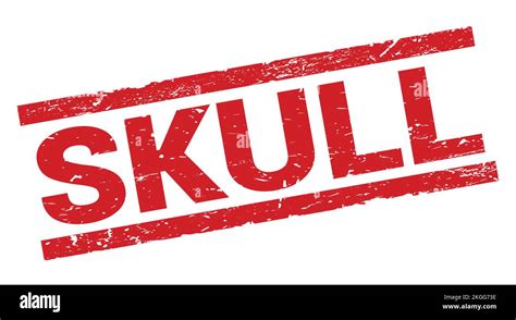 SKULL Text Written On Red Rectangle Stamp Sign Stock Photo Alamy