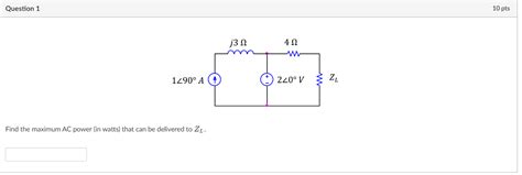 Solved Find The Maximum Ac Power In Watts That Can Be