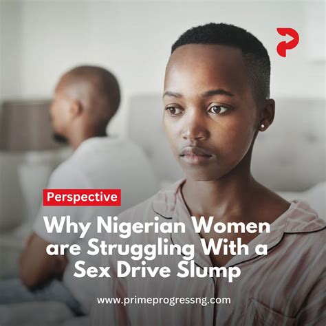 How Low Is Low Sex Drive In Nigerian Women Prime Progress Posted On The Topic Linkedin