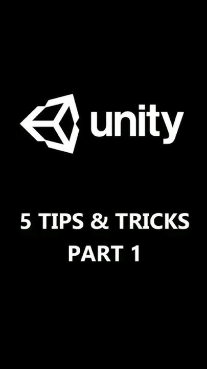 Elevate Your Unity Game With These 5 Essential Tips And Tricks 🚀 Unity