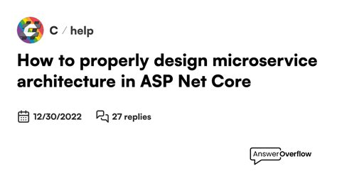How To Properly Design Microservice Architecture In Asp Net Core C
