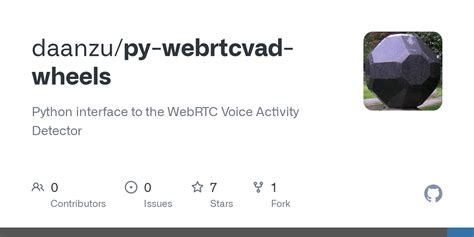 github daanzu py webrtcvad wheels python interface to the webrtc voice activity detector