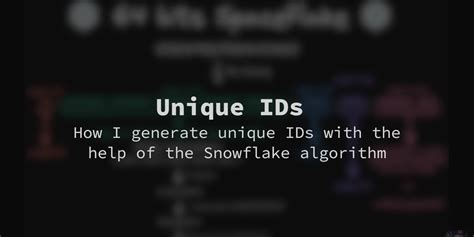 Generating Unique IDs With The Snowflake Algorithm DEV Community