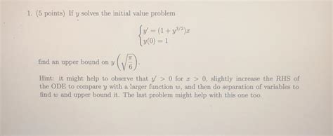 solved 1 5 points if y solves the initial value problem y