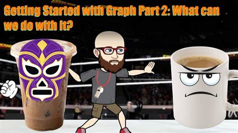 Steven Weiner On Linkedin Getting Started With Graph Part 2 What Can We Do With It