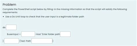 Solved Problem Complete The Powershell Script Below By