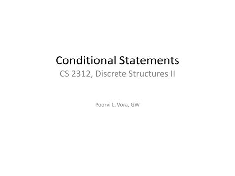 PPT Conditional Statements CS 2312 Discrete Structures II PowerPoint Presentation ID 8801834