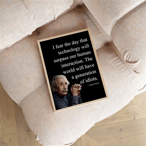 Albert Einstein Quote Print Technology Surpassing Interaction Poster
