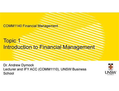Week 1 Lecture Notes Live Version Copy Comm1140 Financial Management Topic 1 Introduction