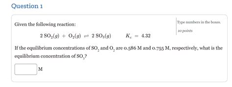 Solved Question 1given The Following Reactiontype Numbers