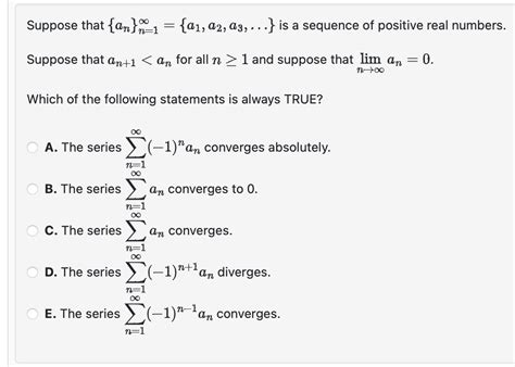 solved suppose that {an}n 1∞ {a1 a2 a3 dots} ﻿is a sequence