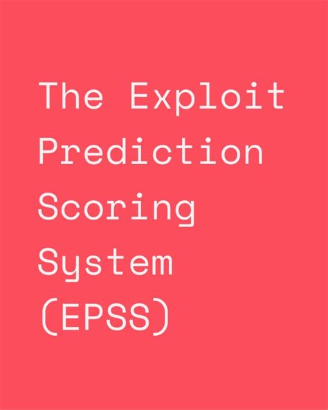 Epss A Quantitative Tool For Vulnerability Management Sayed Hassan I