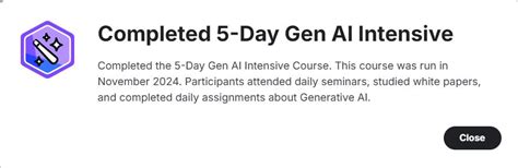 🌟unlocked A New Achievement With Kaggle Badge 🌟 I Recently Completed The 5 Day Gen Ai Intensive