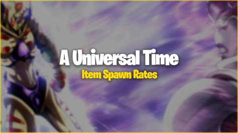 A Universal Time Aut Item Spawn Rates And Locations