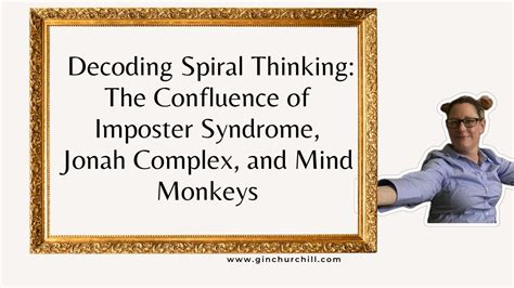 The Spiral Thinking Mental Maze Gin Churchill