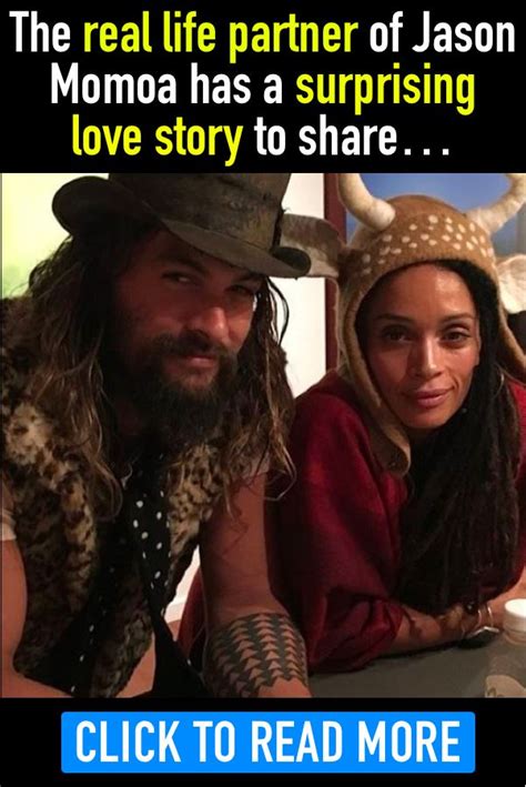 The Real Life Partner Of Jason Momoa Has A Surprising Love Story To