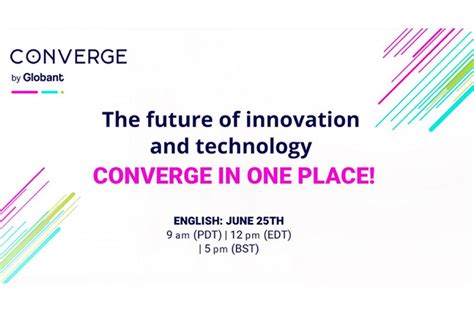 Converge Goes Fully Digital Globant News