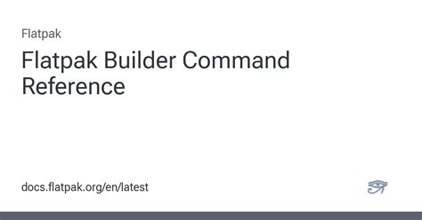 Flatpak Builder Command Reference Flatpak Documentation