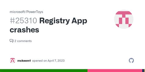 Registry App Crashes · Issue 25310 · Microsoftpowertoys · Github