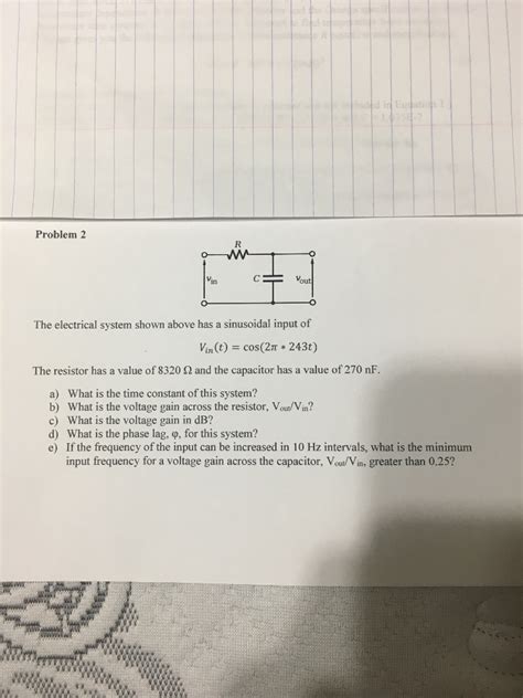 Solved The Electrical System Shown Above Has A Sinusoidal Chegg Com