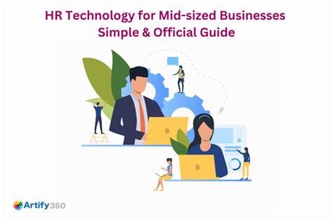 Hr Technology For Mid Sized Businesses Simple And Official Guide