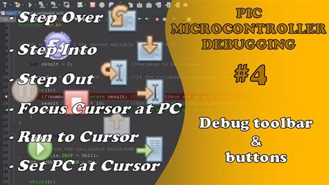 Pic Mcu Debugging 4 Debug Toolbar And Buttons Absolute Beginner Youtube